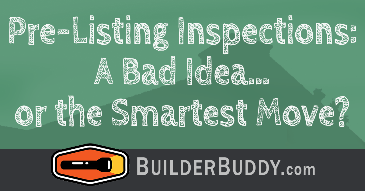 Pre-Listing Inspections - BuilderBuddy - Western NC